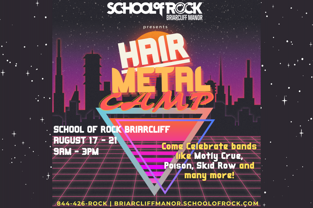 August 17, 2026 Hair Metal Camp in Briarcliff Manor | School of Rock